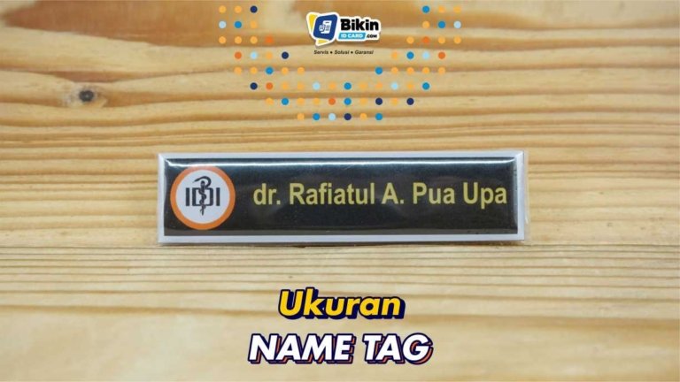 Ukuran Name Tag untuk Karyawan dan Panitia
